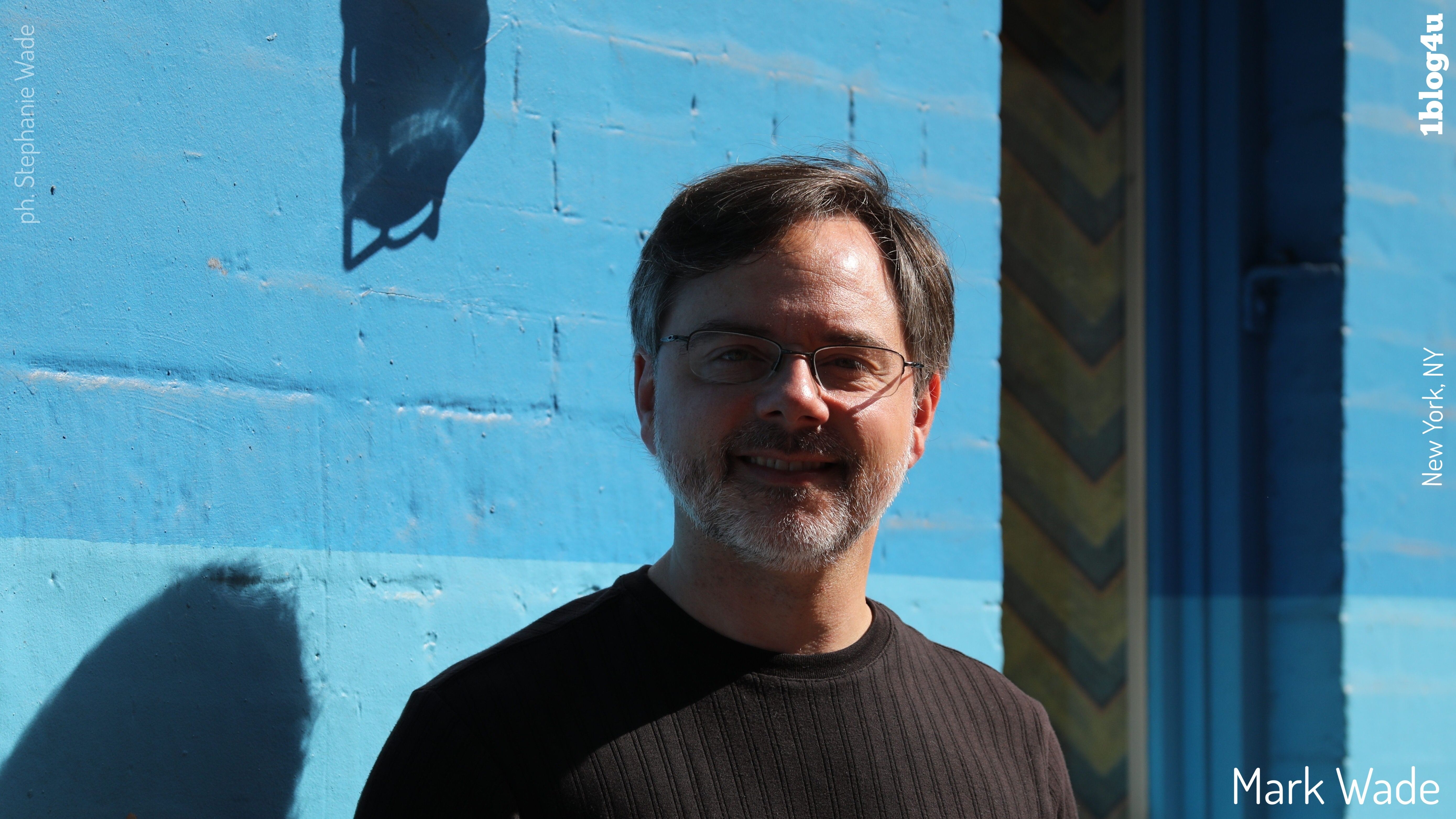 MARK WADE bassist and composer – interwiew – 1blog4u